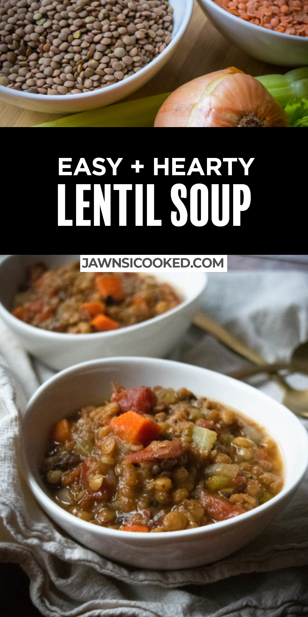 Easy Hearty Lentil Soup Jawns I Cooked