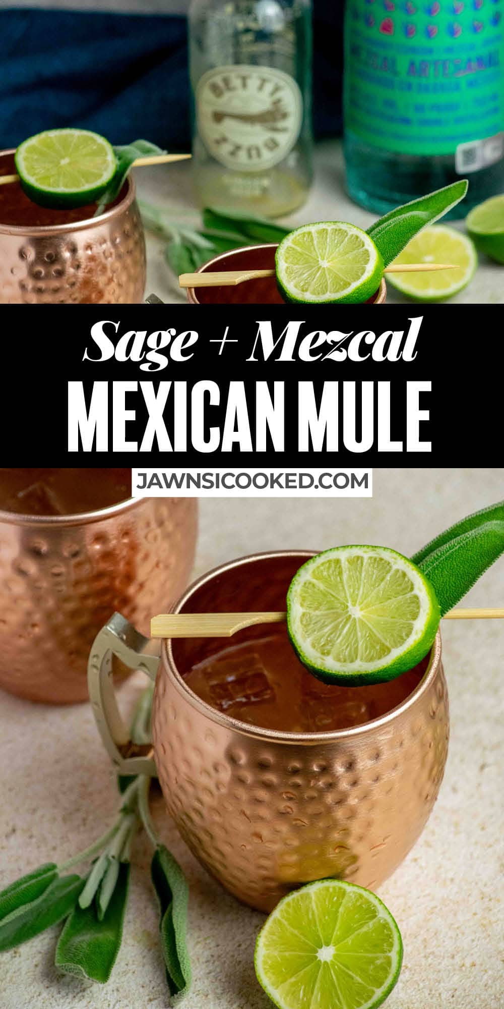 Smoky Sage Mexican Mule Cocktail Recipe (with Mezcal) : Jawns I Cooked