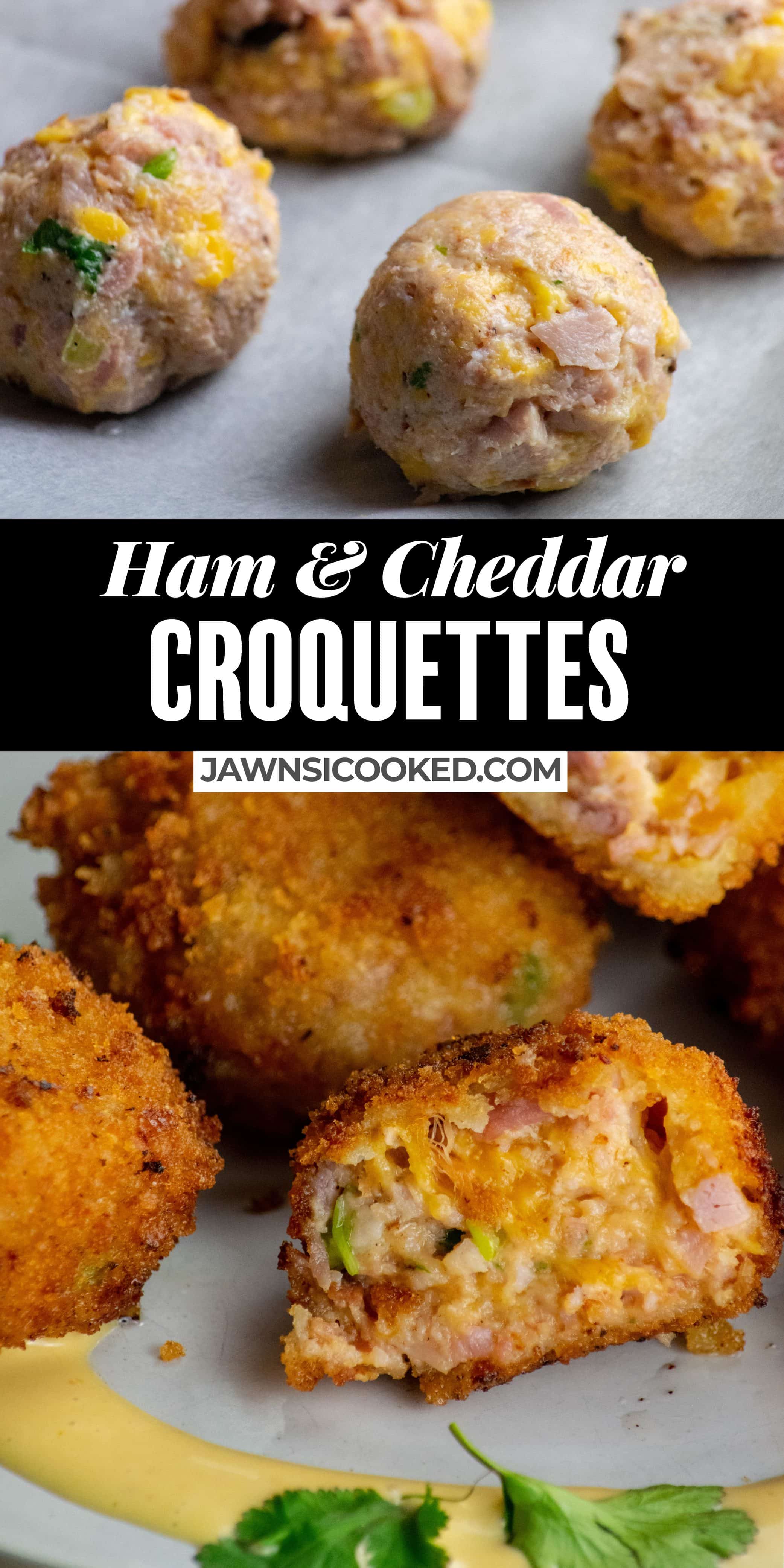 Ham and Cheese Croquettes : Jawns I Cooked