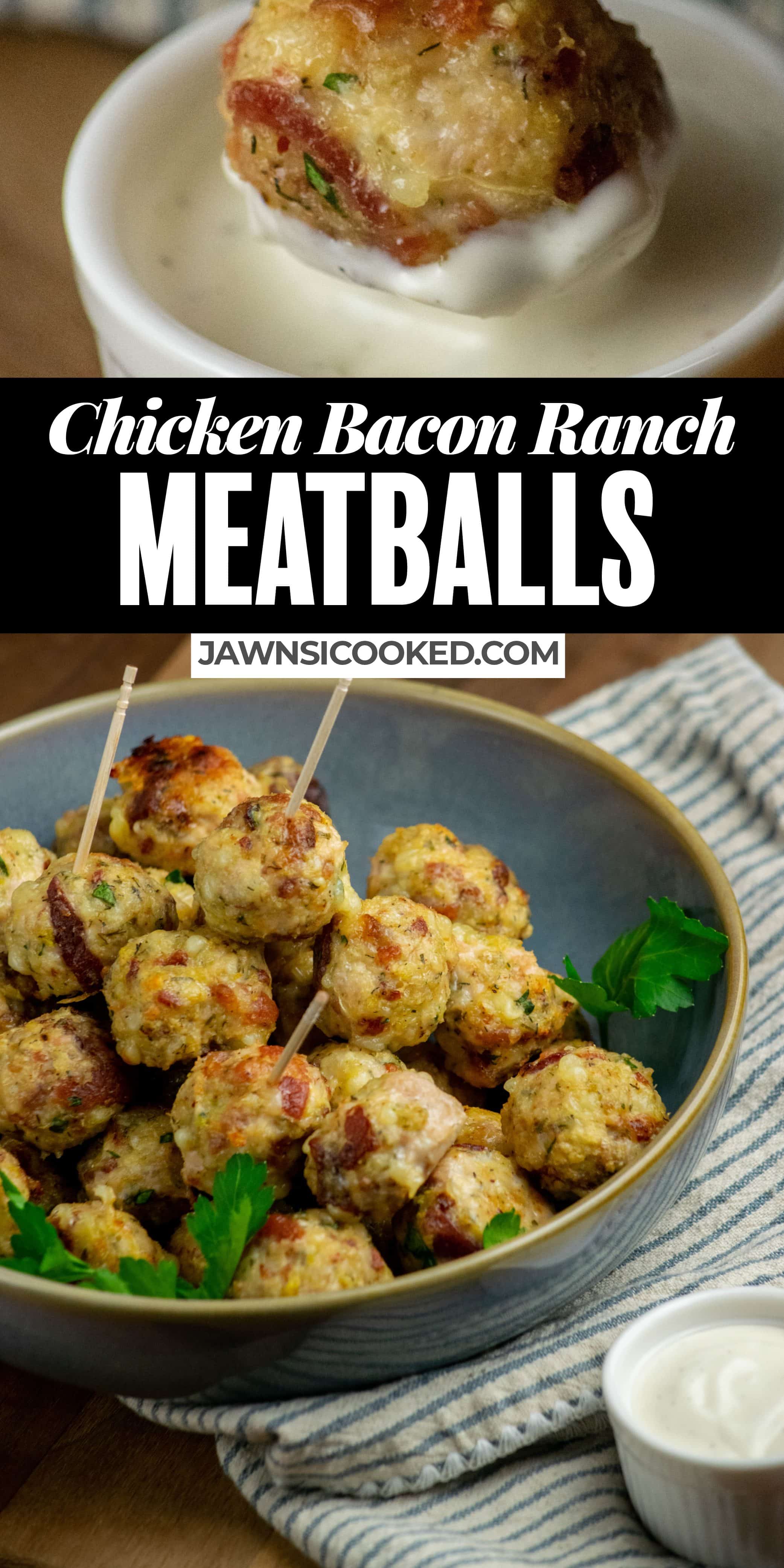 Baked Chicken Bacon Ranch Meatballs : Jawns I Cooked