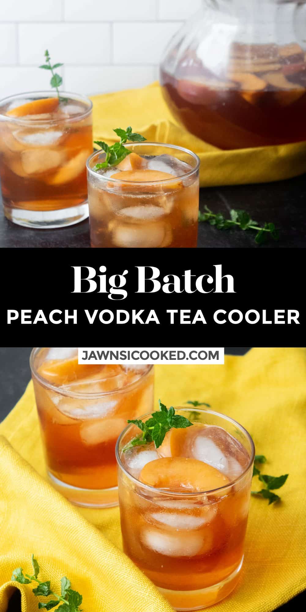 Big Batch Fresh Peach Vodka Tea Cooler : Jawns I Cooked