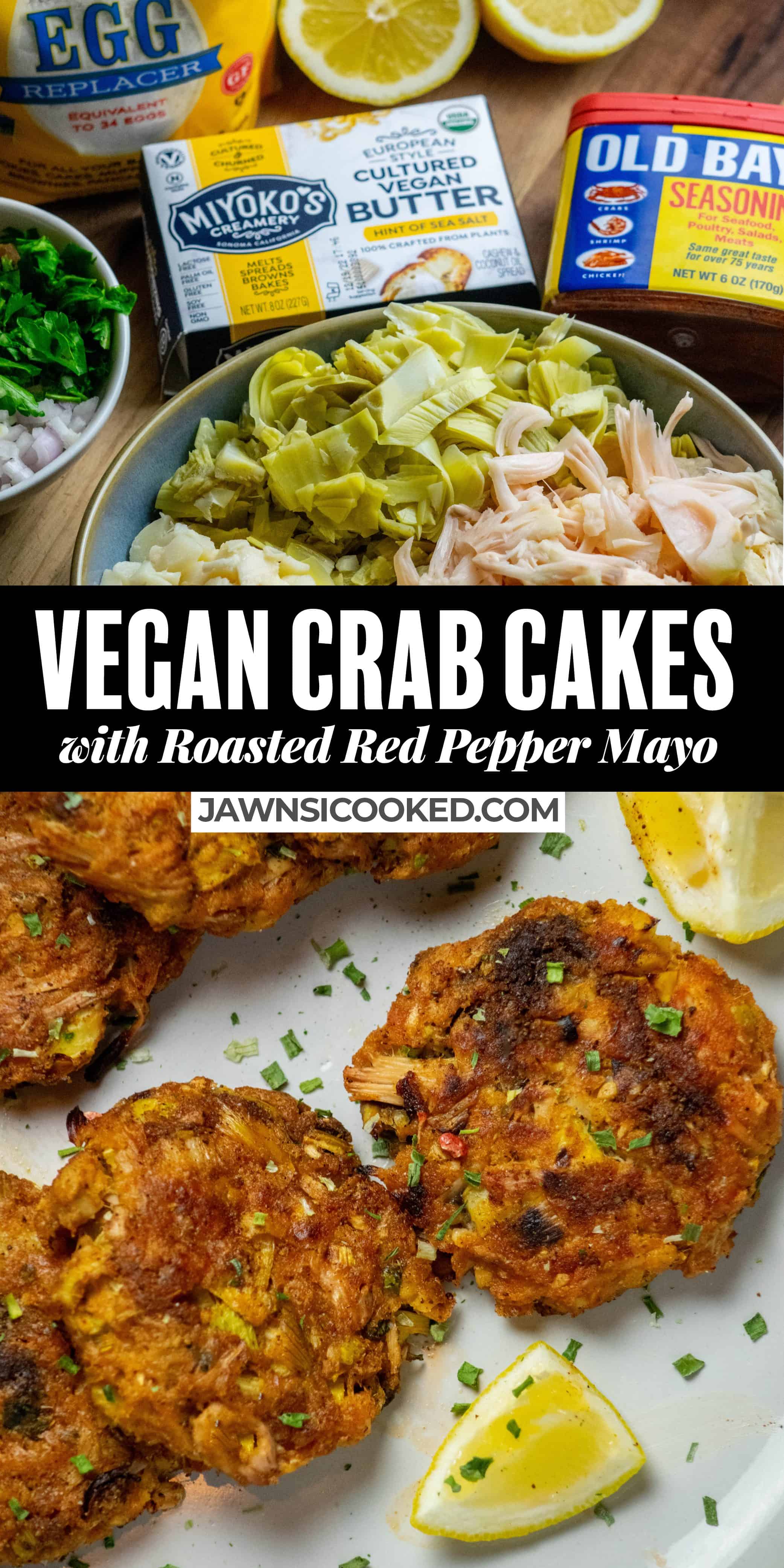 Easy Vegan Crab Cakes Recipe with Jackfruit : Jawns I Cooked