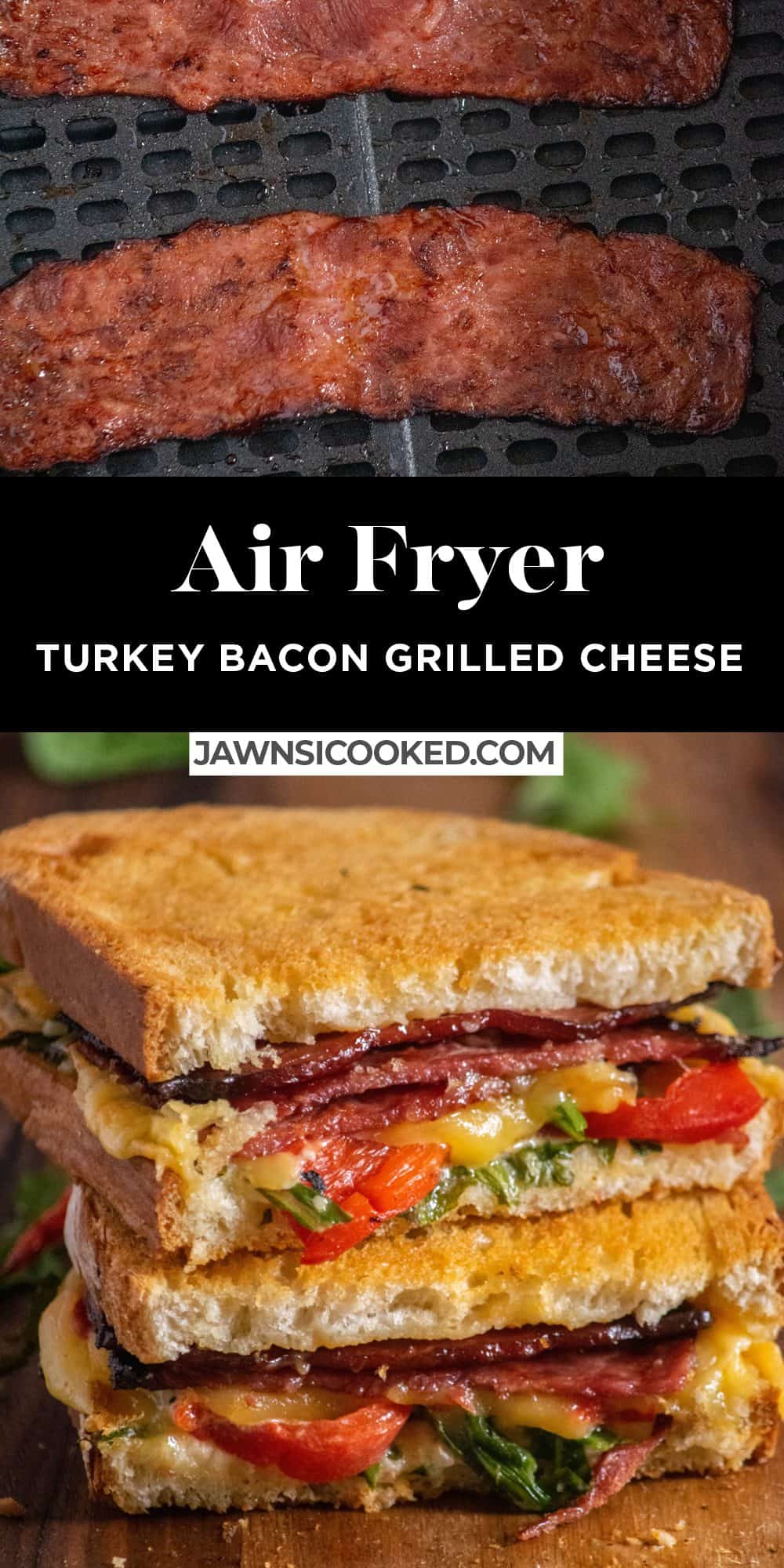 Air Fryer Turkey Bacon Grilled Cheese : Jawns I Cooked