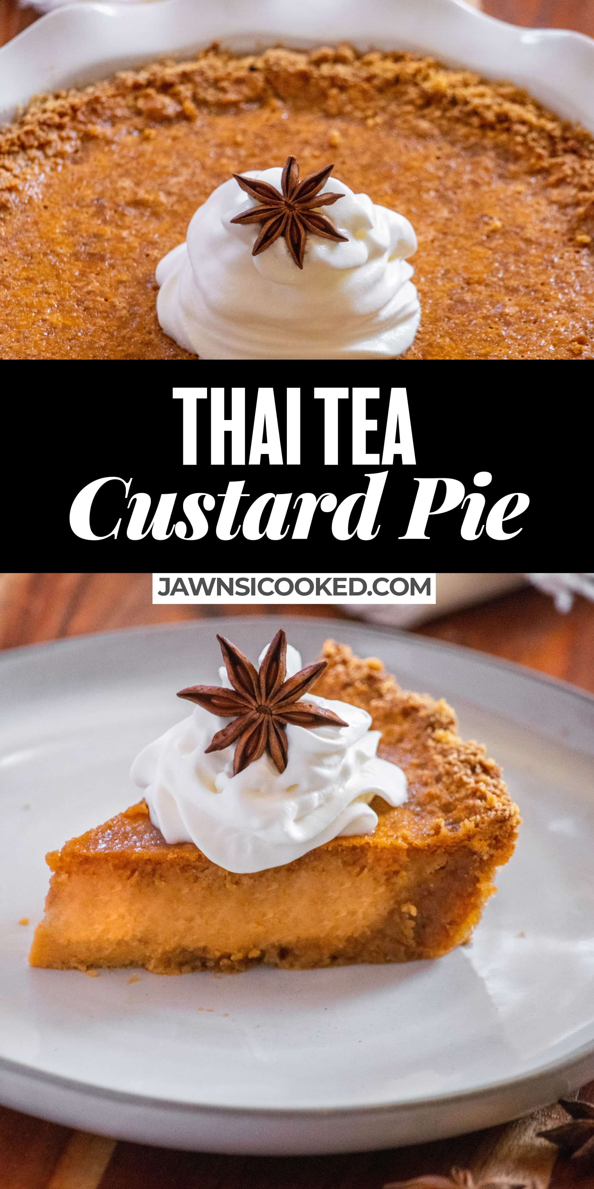 Thai Tea Custard Pie : Jawns I Cooked
