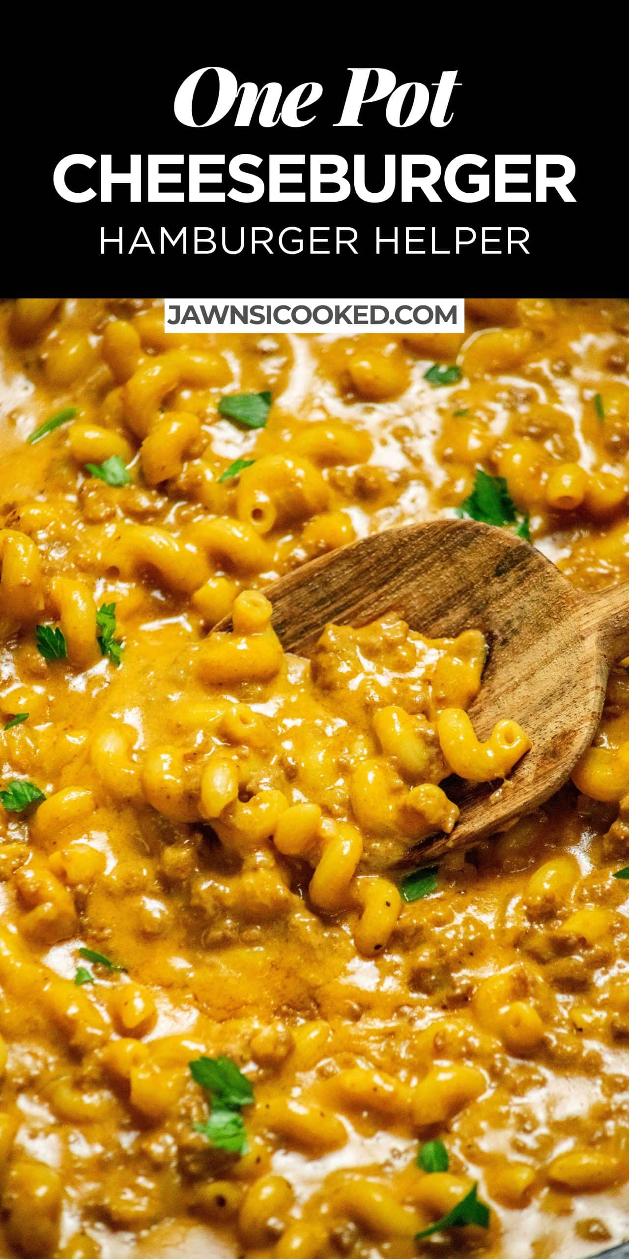 One Pot Cheeseburger Helper Recipe : Jawns I Cooked