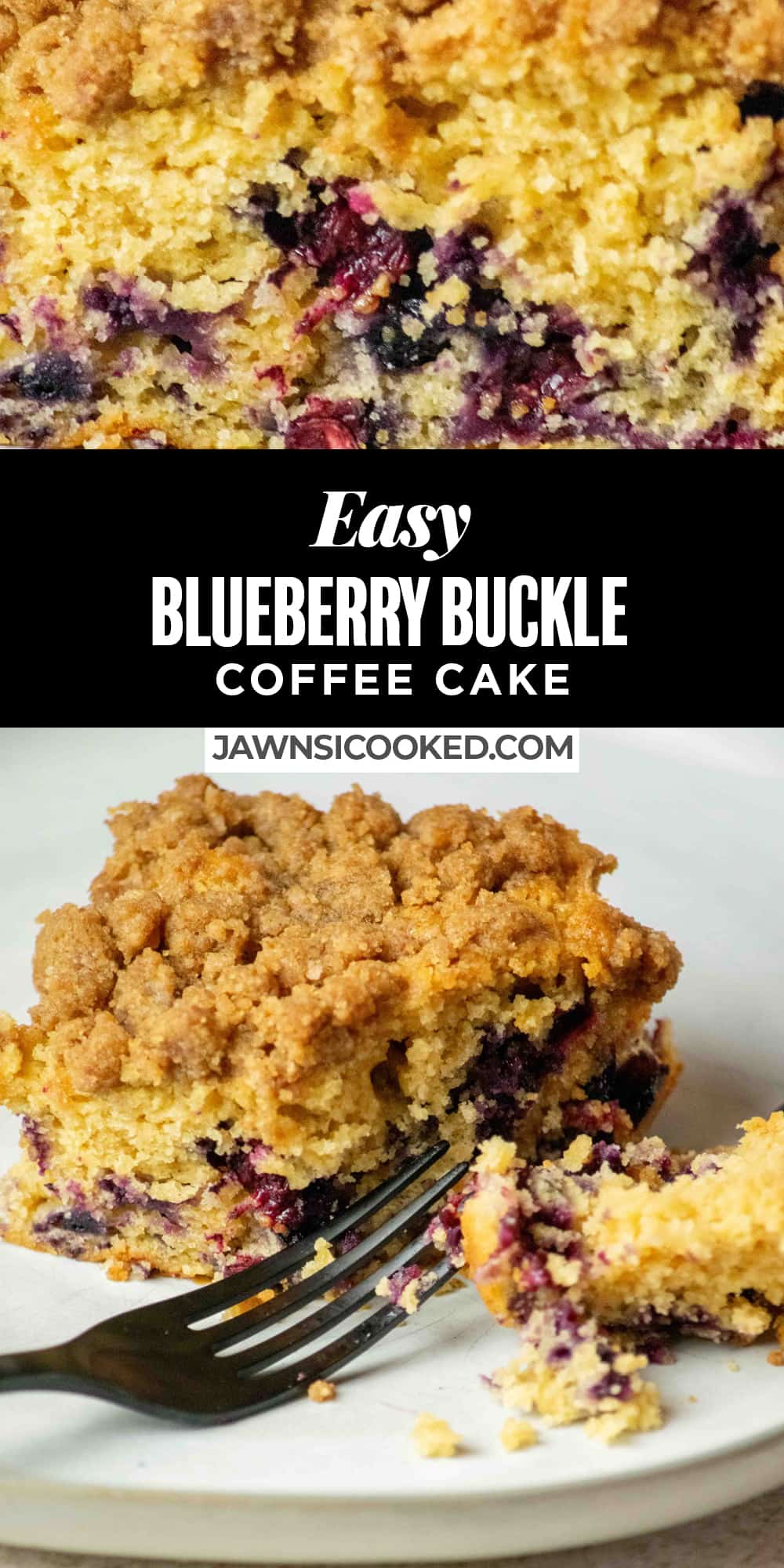 Easy Classic Blueberry Buckle Coffee Cake Recipe : Jawns I Cooked